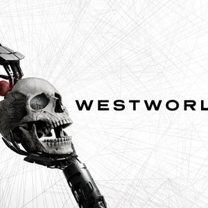 Westworld: Season 1, Episode 1 - Rotten Tomatoes