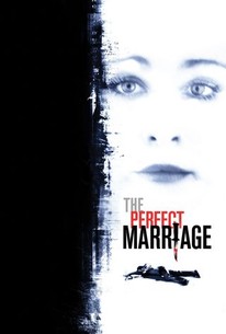 The Perfect Marriage | Rotten Tomatoes