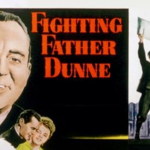 Fighting Father Dunne - Rotten Tomatoes