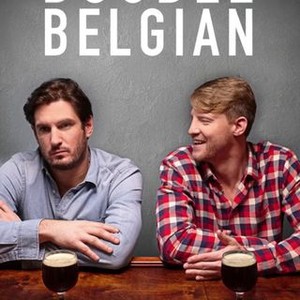 Double Belgian - Rotten Tomatoes