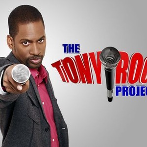 The Tony Rock Project - Rotten Tomatoes