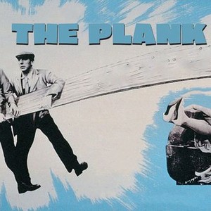 The Plank - Rotten Tomatoes
