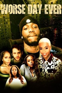 Worst Day Ever | Rotten Tomatoes