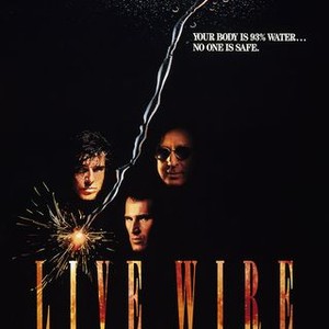 Live Wire - Rotten Tomatoes