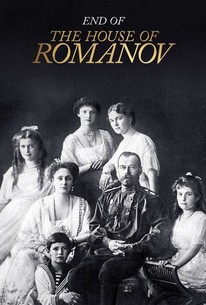 End of the House of Romanov - Movie Reviews | Rotten Tomatoes
