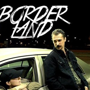 Borderland - Rotten Tomatoes