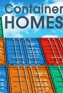 Container Homes: Season 1 | Rotten Tomatoes