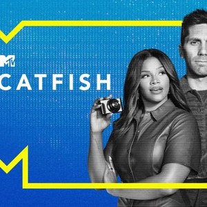 Catfish: The TV Show - Rotten Tomatoes