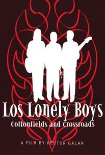 Los Lonely Boys: Cottonfields and Crossroads | Audience Reviews ...