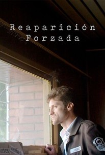 Reaparición forzada | Rotten Tomatoes