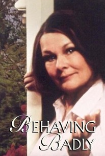 Behaving Badly - Rotten Tomatoes