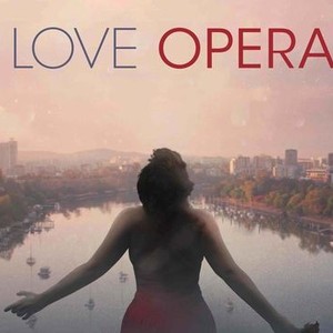 Love Opera - Rotten Tomatoes