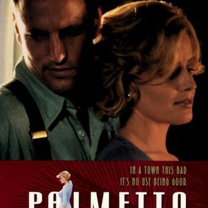 Palmetto - Rotten Tomatoes