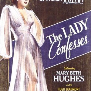 The Lady Confesses - Rotten Tomatoes