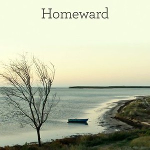 Homeward (2019) - Rotten Tomatoes
