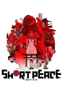 Short Peace | Rotten Tomatoes