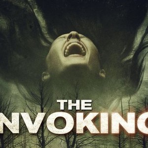 The Invoking - Rotten Tomatoes