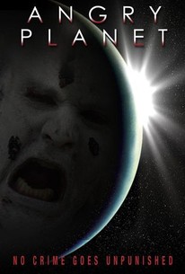 Angry Planet | Rotten Tomatoes