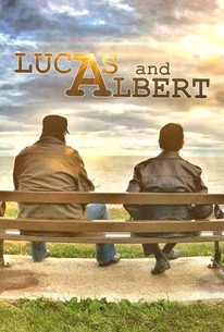 Lucas and Albert | Rotten Tomatoes