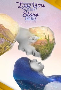 Love You to the Stars and Back | Audience Reviews | Rotten Tomatoes