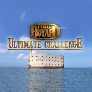 Fort Boyard: Ultimate Challenge - Rotten Tomatoes