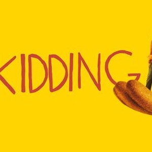 Kidding - Rotten Tomatoes