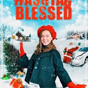 Hashtag Blessed: The Movie - Rotten Tomatoes