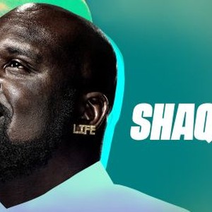 Shaq Life - Rotten Tomatoes