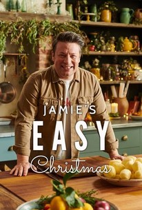 Jamie's Easy Christmas: Season 1 | Rotten Tomatoes