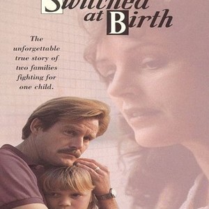 Switched at Birth (1991) - Rotten Tomatoes
