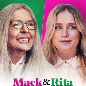 Mack & Rita - Rotten Tomatoes