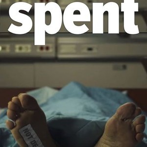 Spent - Rotten Tomatoes
