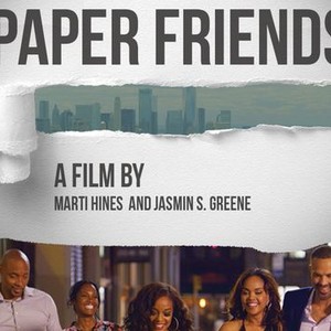 Paper Friends - Rotten Tomatoes