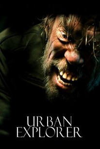 Urban Explorer (2011) | Rotten Tomatoes