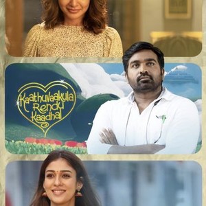 Kaathu Vaakula Rendu Kaadhal - Rotten Tomatoes