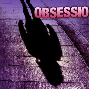 Obsession - Rotten Tomatoes