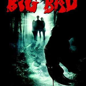 Big Bad - Rotten Tomatoes
