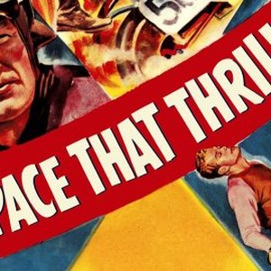 The Pace That Thrills - Rotten Tomatoes