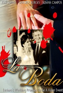 La Boda | Rotten Tomatoes