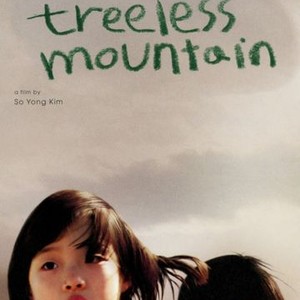 Treeless Mountain - Rotten Tomatoes