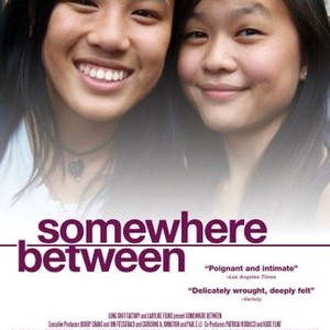 Somewhere Between - Rotten Tomatoes