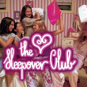 The Sleepover Club - Rotten Tomatoes