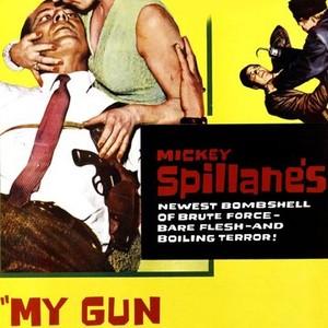 My Gun Is Quick - Rotten Tomatoes