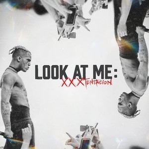 Look at Me: XXXTENTACION - Rotten Tomatoes