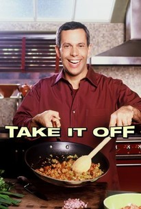 Take It Off | Rotten Tomatoes
