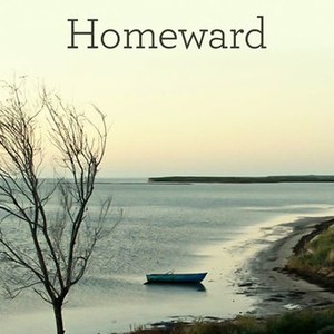 Homeward (2019) - Rotten Tomatoes