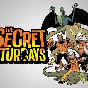 The Secret Saturdays: Season 2, Episode 15 - Rotten Tomatoes