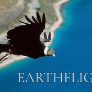 Earthflight, A Nature Special Presentation - Rotten Tomatoes