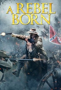 A Rebel Born | Rotten Tomatoes