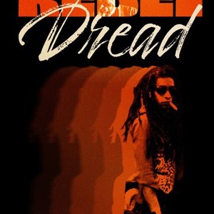 Rebel Dread - Rotten Tomatoes
